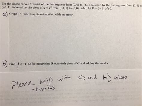 let the closed curve c consist of the line segment