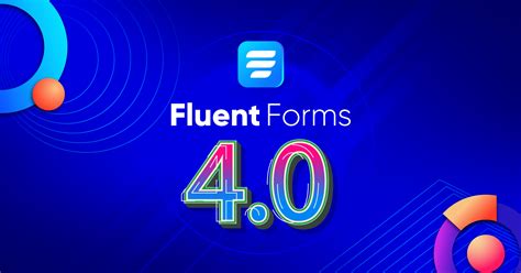 Introducing Fluent Forms The Biggest Update Ever Fluent Forms
