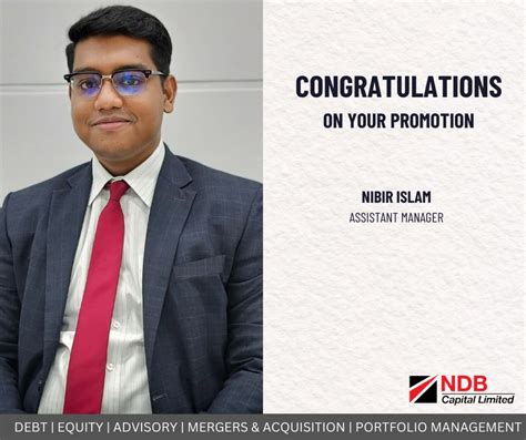ndb capital limited on linkedin congratulations to nibir islam on his