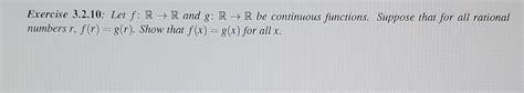 solved exercise 3 2 10 let f r→r and g r→r be continuous