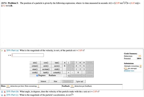 Solved Problem The Position Of A Particle Is Given Chegg