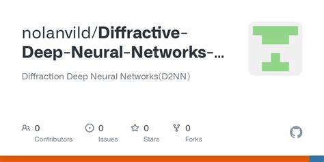 github nolanvild diffractive deep neural networks nv diffraction