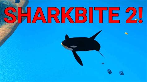 Roblox Sharkbite 2 Youtube