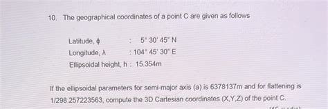 Solved The Geographical Coordinates Of A Point C Are Chegg Com