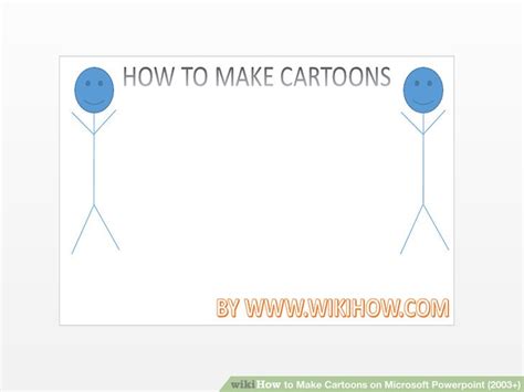how to make cartoons on microsoft powerpoint 2003 6 steps