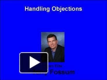 Handling Objections Presentation Free To View