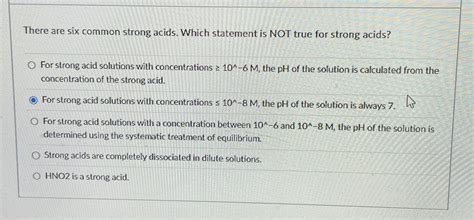 Solved There Are Six Common Strong Acids Which Statement