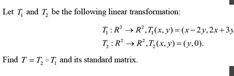 solved let t and t be the following linear transformation