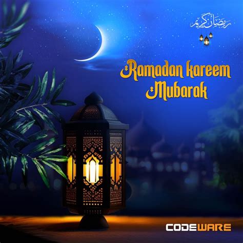 Codeware Limited On Linkedin Ramadankareem Ramadanmubarak Codewareltd