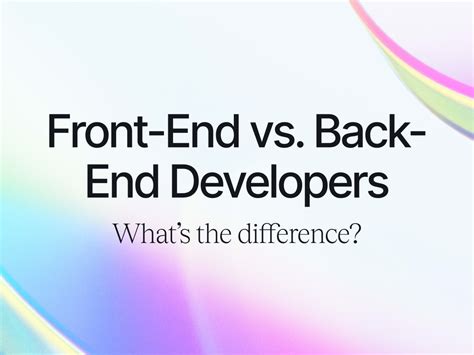 Front End Vs Back End Developers Whats The Difference Contra