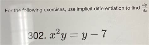 Solved For The Following Exercises Use Implicit