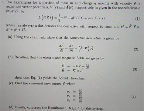 solved 1 the lagrangian for a particle of mass m and charge