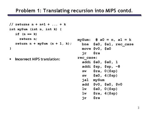 Problem 1 Translating Recursion Into Mips Returns N