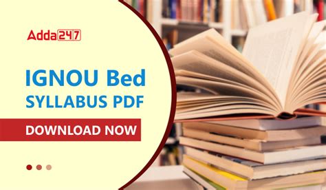 Ignou Bed Syllabus And Exam Pattern Pdf Download