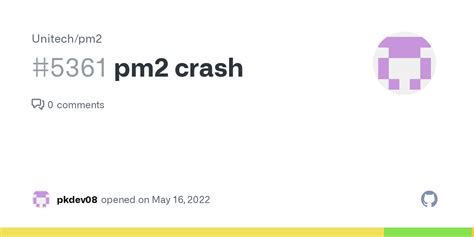 Pm2 Crash · Issue 5361 · Unitechpm2 · Github