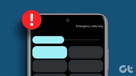 Top 13 Ways To Fix Emergency Calls Only On Android Guiding Tech