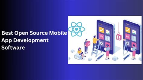 Best Open Source Mobile App Development Software Blog Aress Software