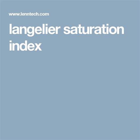 Langelier Saturation Index Ideal Gas Law Ionic Strength Index Langelier Saturation Index Ideal Gas Law Ionic Strength Index