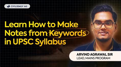 Webinar By Arvind Sir How To Make Gs 3 Mains Syllabus Based Upsc Notes