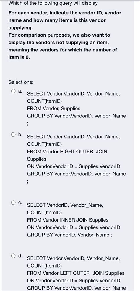 Solved Which Of The Following Query Will Display For Each