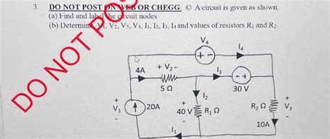 Solved DO NOT POST ON VEB OR CHEGG A Circuit Is Given As Chegg