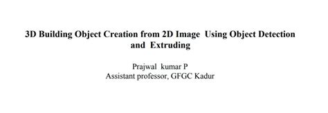 Prajwal Kumar P On Linkedin 2d Image To 3d Model Object I Submitted