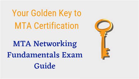 Mta Networking Fundamentals Exam Guide Your Golden Key To Mta
