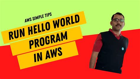 Run Hello World Program In Aws Youtube