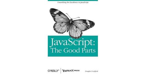 javascript the good parts by douglas crockford