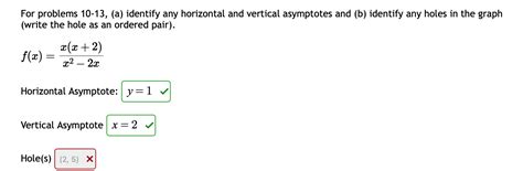 Solved For Problems 10 13 A Identify Any Horizontal And