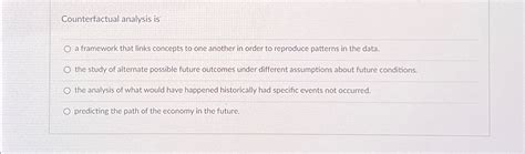 Solved Counterfactual Analysis Isa Framework That Links
