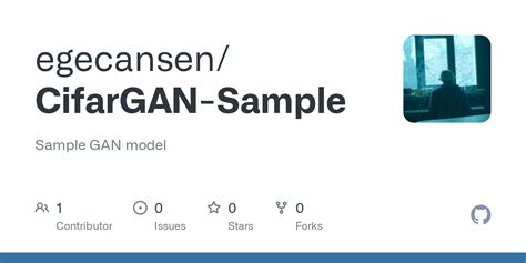Github Egecansen Cifargan Sample Sample Gan Model
