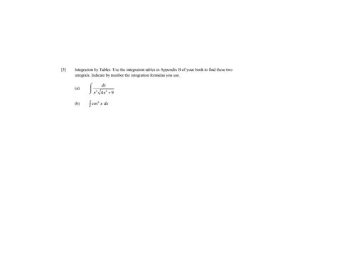 Solved 3 Integration By Tables Use The Integration Tables