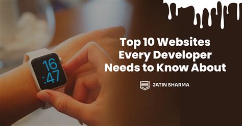 Top Websites Every Developer Needs To Know About Jatin Sharma