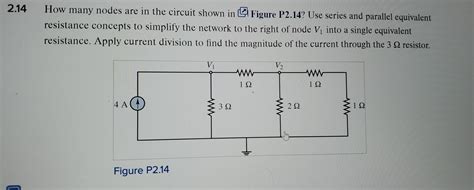 Solved 2.14 How many nodes are in the circuit shown in | Chegg.com