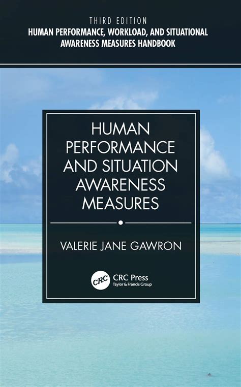 Human Performance And Situation Awareness Measures Gawron Valerie