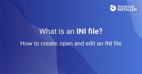 What Is An Ini File Heres How To Create Open And Edit An Ini File