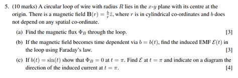 solved 5 10 marks a circular loop of wire with radius r