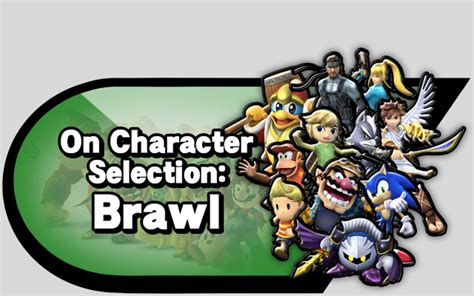 On Character Selection Brawl Source Gaming