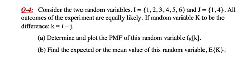 Solved Q 4 Consider The Two Random Variables Chegg Com
