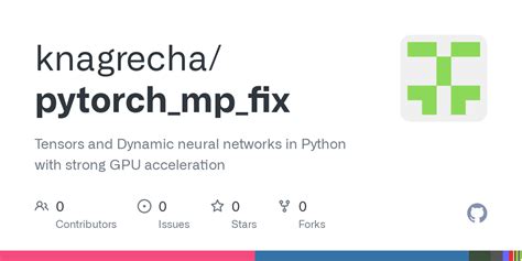 github knagrecha pytorch mp fix tensors and dynamic neural networks