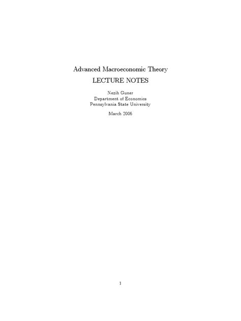 Advanced Macroeconomic Theory Lecture Notes Guner 2006 Pdf Pdf