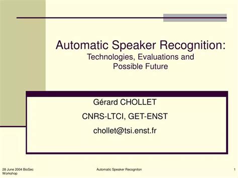 PPT Automatic Speaker Recognition Technologies Evaluations And Possible Future PowerPoint