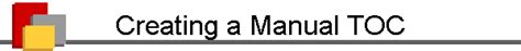 Creating A Manual Toc