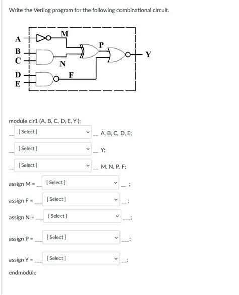 solved write the verilog program for the following