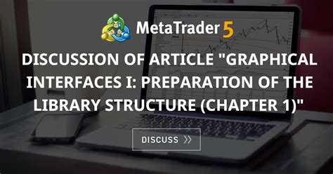 Discussion Of Article Graphical Interfaces I Preparation Of The