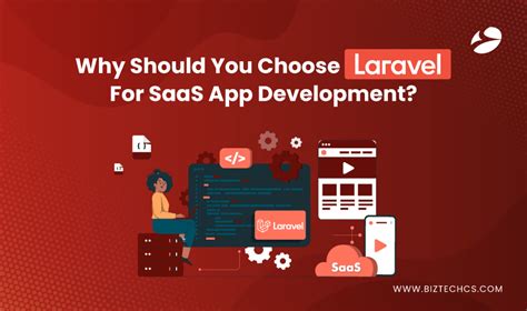 Reasons Why To Choose Laravel For SaaS App Development