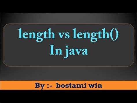 Difference Between Length Vs Length In Java YouTube