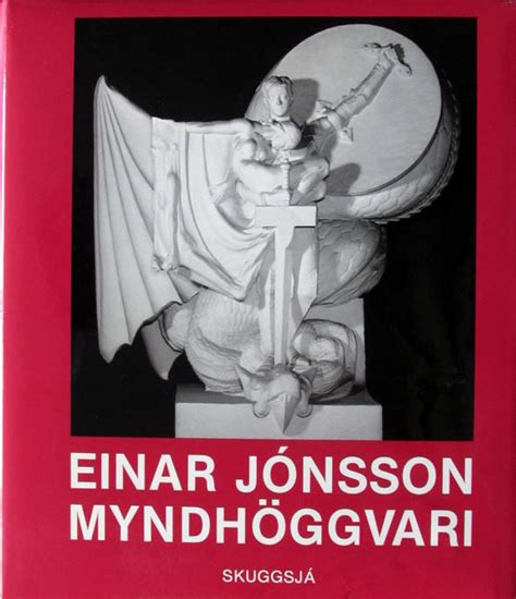 Einar Jónsson Myndhöggvari By Jon Auðuns Goodreads