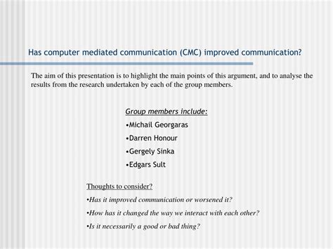 Ppt Has Computer Mediated Communication Cmc Improved Communication